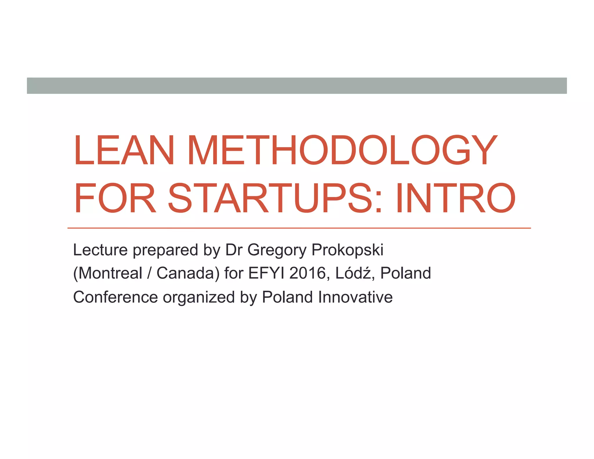 Lean Startup Introduction - EFYI'16 - Slides | PPT