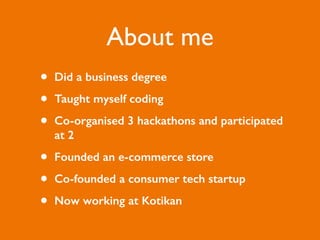 Validating business ideas quickly with Lean - Tadas Labudis | PPT