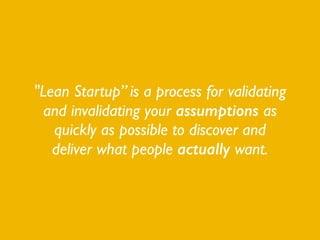 Validating business ideas quickly with Lean - Tadas Labudis | PPT