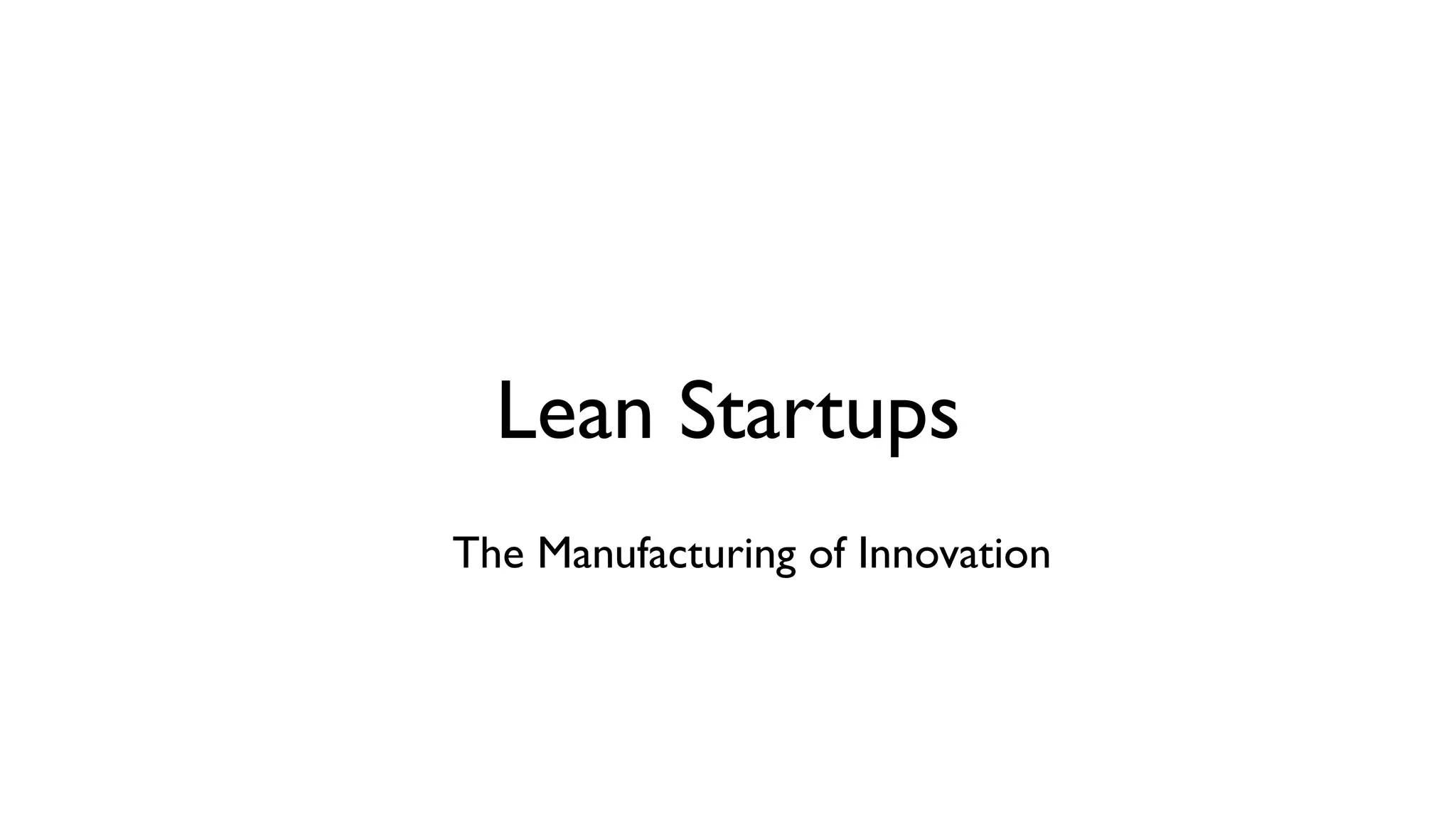 Lean startup: Innovation Manufacturing 101 | KEY