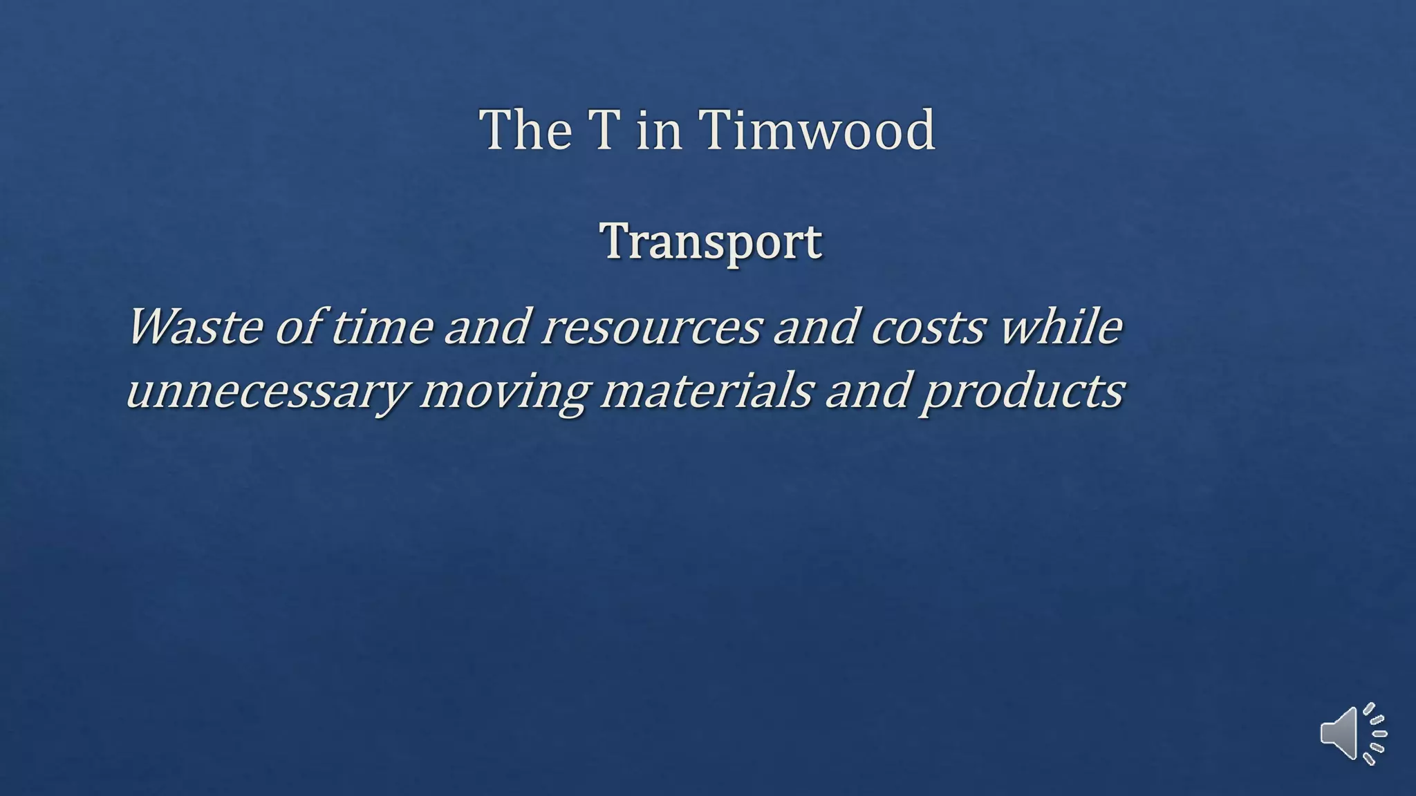 Lean TIMWOOD | PPT