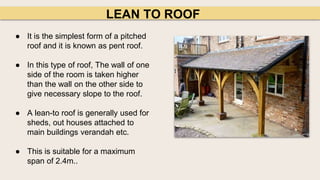 Lean to roof | PPTX