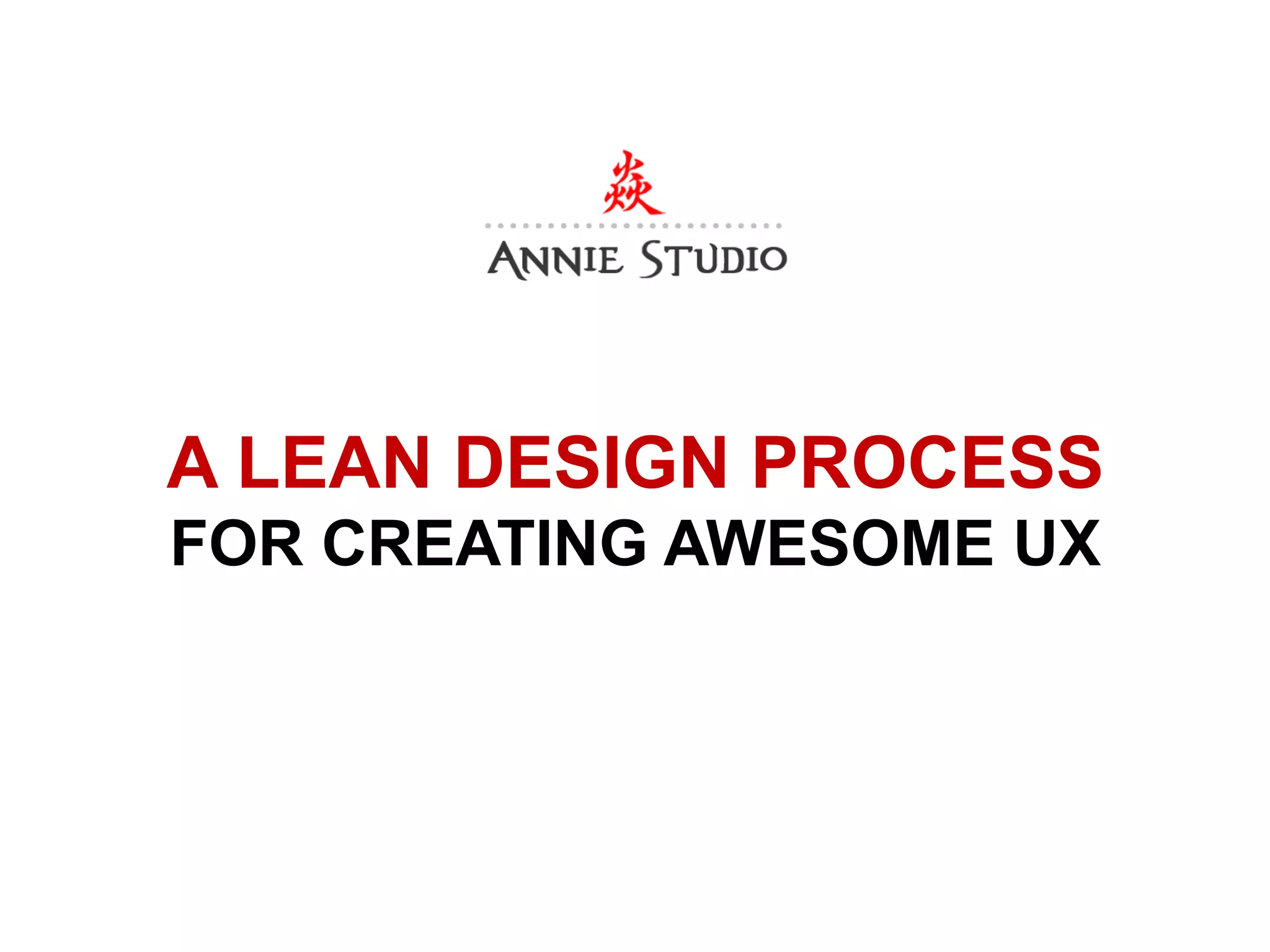 A Lean Design Process for Creating Awesome UX | PDF
