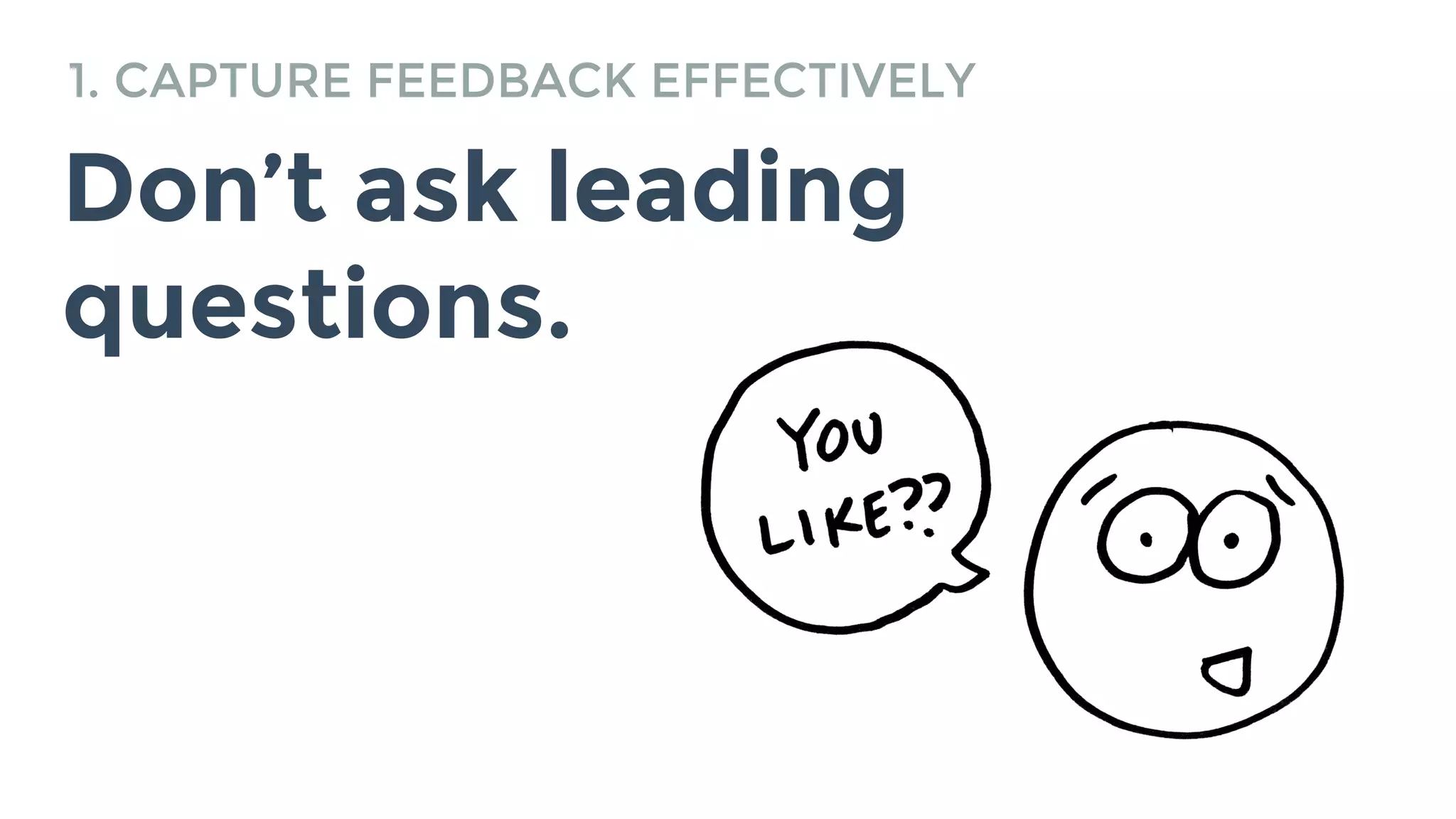 Get back in the building - how to go from feedback to features (witho…