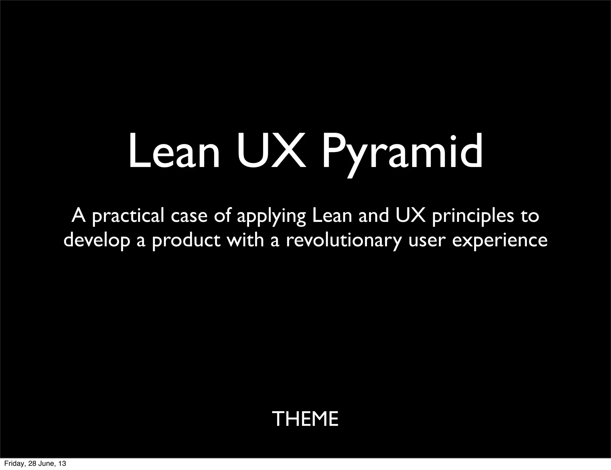 Lean UX Pyramid | PPT