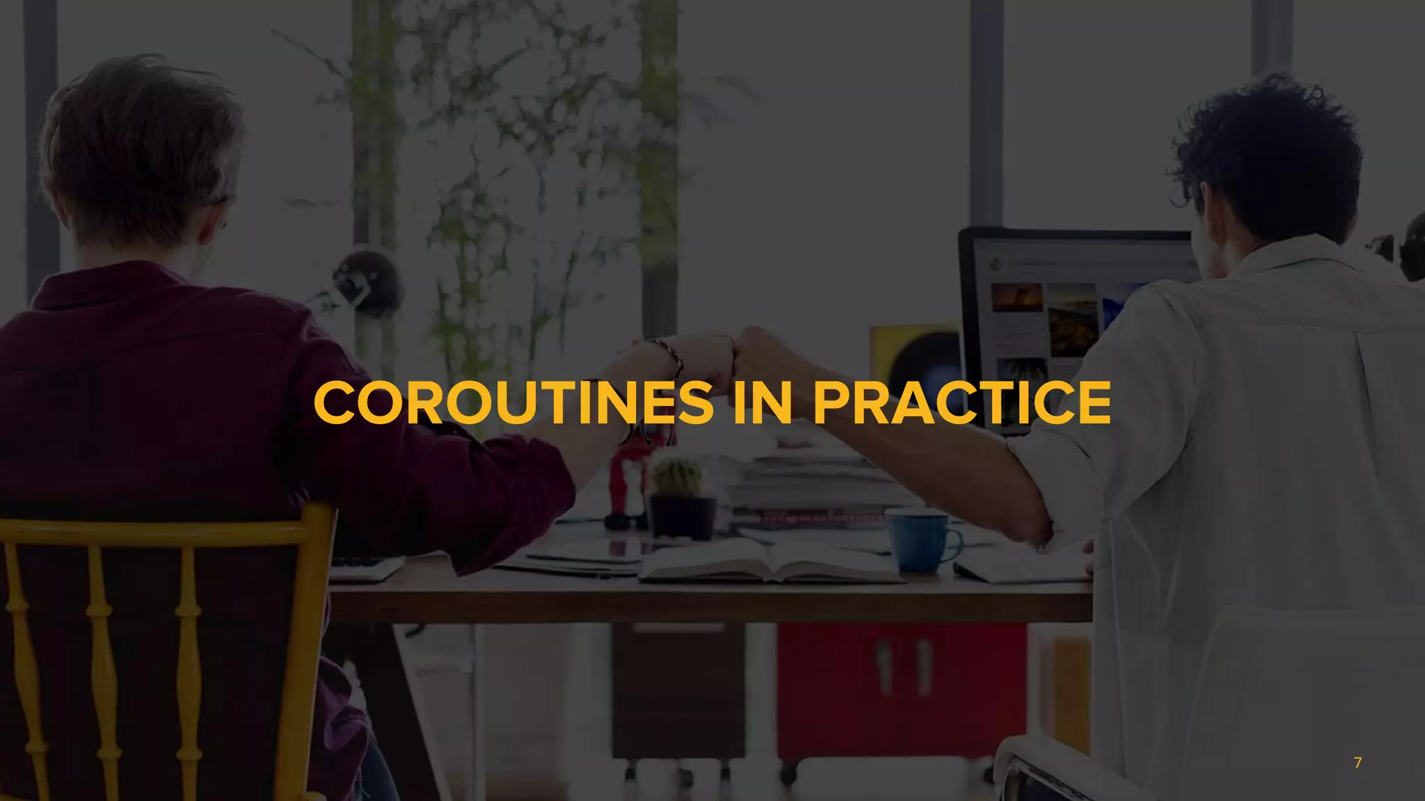 Lean Way Write Asynchronous Code With Kotlin S Coroutines Ronen Sabag Gett Ppt