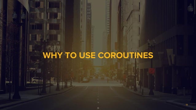 Lean Way Write Asynchronous Code With Kotlin S Coroutines Ronen Sabag Gett Ppt