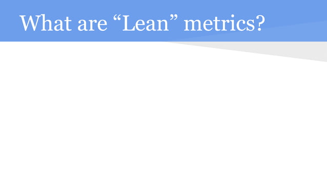Lean Workbench For Creating And Tracking Metrics That Matter | PPT