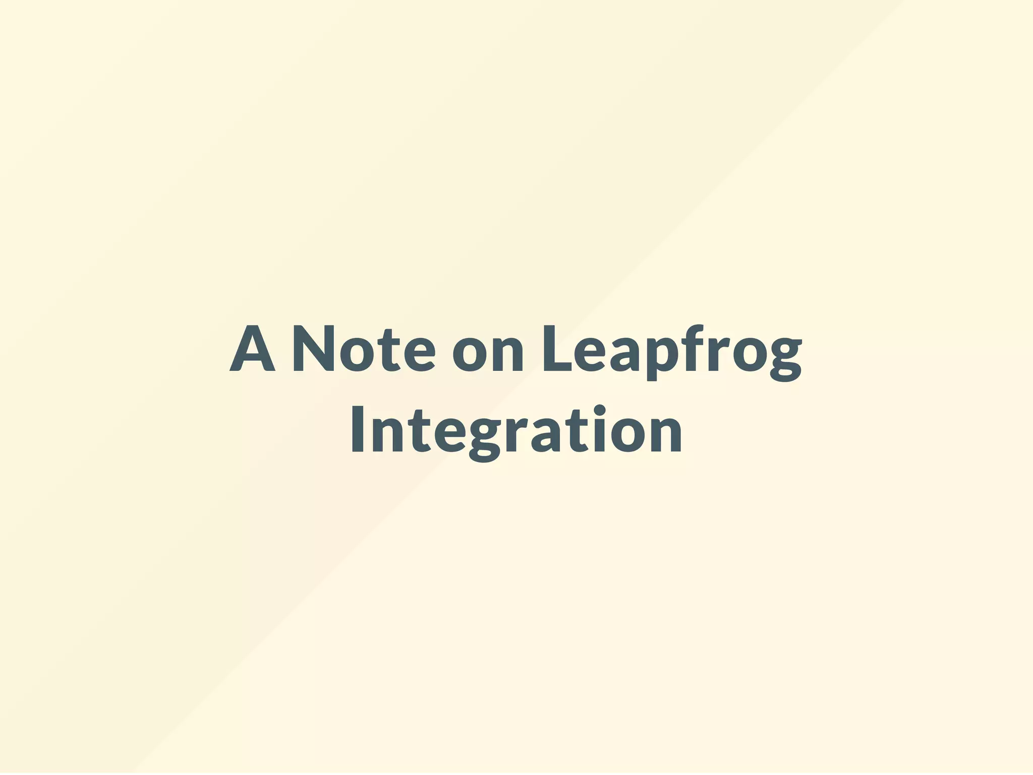A Note on Leapfrog Integration | PPT