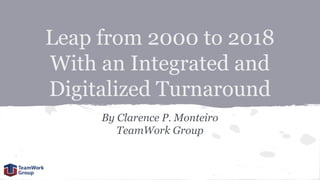 Leap from 2000 to 2019 with an Integrated and Digitalized Turnaround | PPT