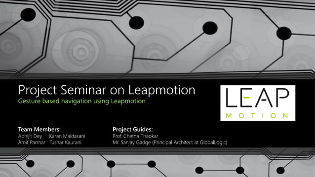 Project Seminar on Leapmotion Technology | PPT