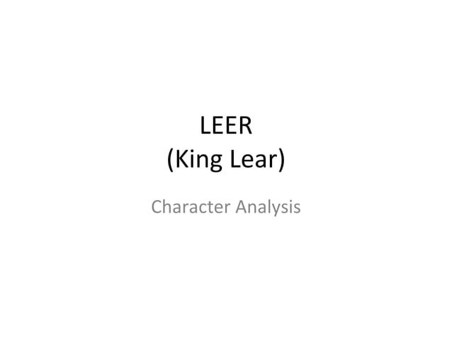 Lear Character Presentation | PPT