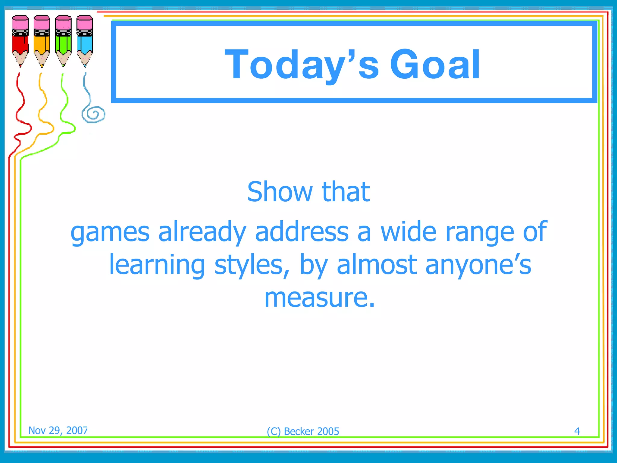 Learning Styles & Videogames | PPT