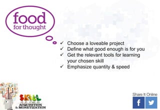 Learn a skill in 20 Hours | PPT