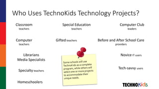 TechnoKids Teacher Resources: Project Based Instructional Materials | PPT