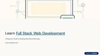 Complete Roadmap to Learn Full Stack Web Development for Beginners | PDF