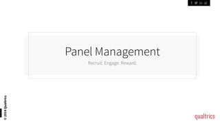 Learn How to Recruit and Engage Your Own Research Panel with Qualtrics ...