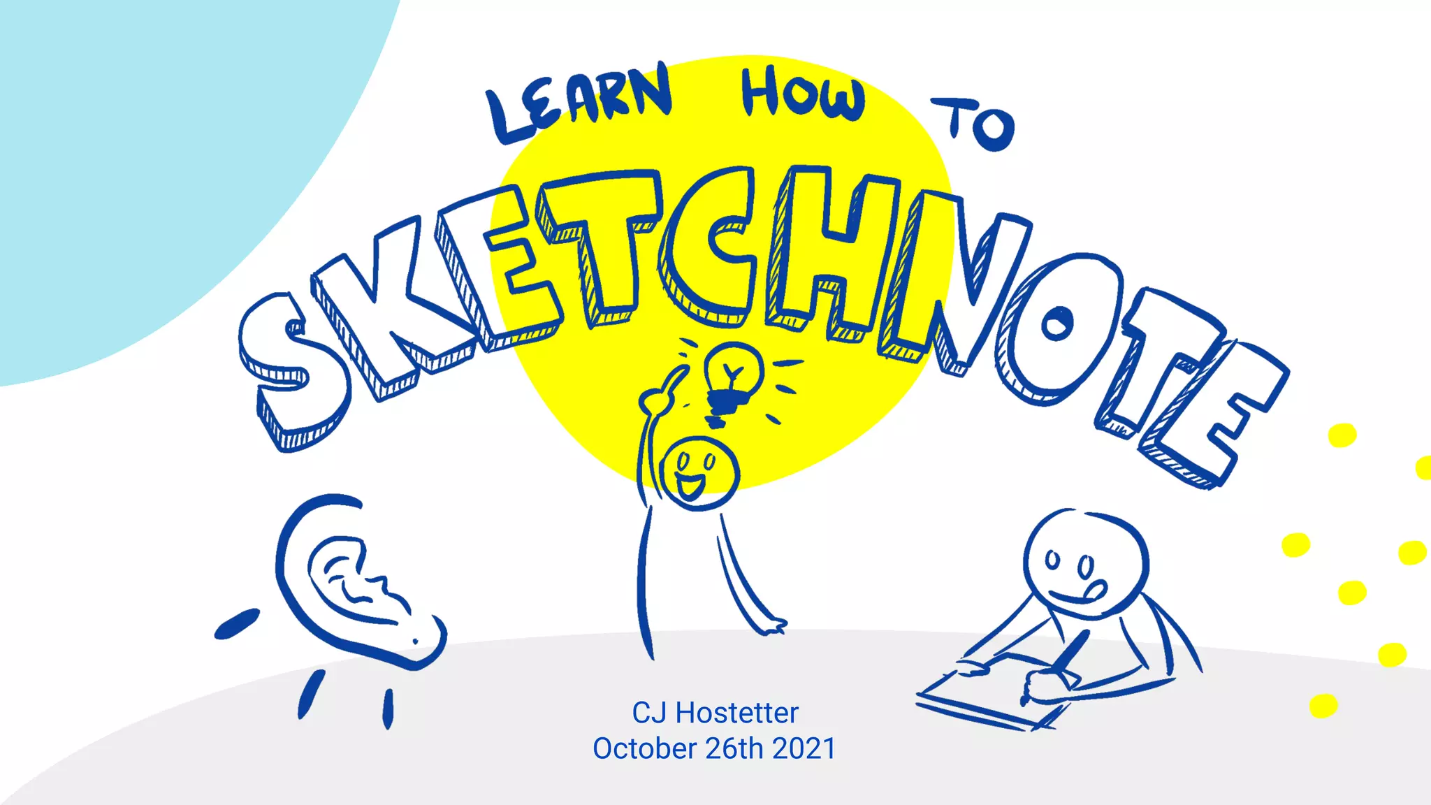 Learn How to Sketchnote by CJ Hostetter | PPT
