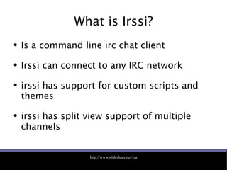 Learn Linux: Irssi | ODP