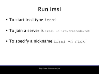 Learn Linux: Irssi | PPT