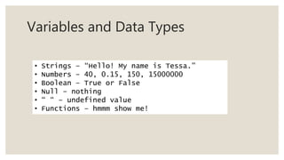 Learn to Code with JavaScript - Choose Your Own Adventures | PPTX
