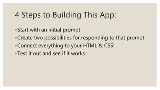 Learn to Code with JavaScript - Choose Your Own Adventures | PPTX