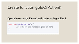 Learn to Code with JavaScript - Choose Your Own Adventures | PPTX