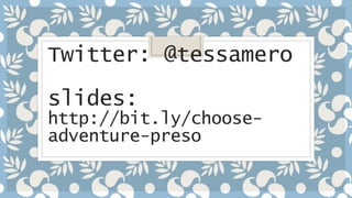 Learn to Code with JavaScript - Choose Your Own Adventures | PPTX