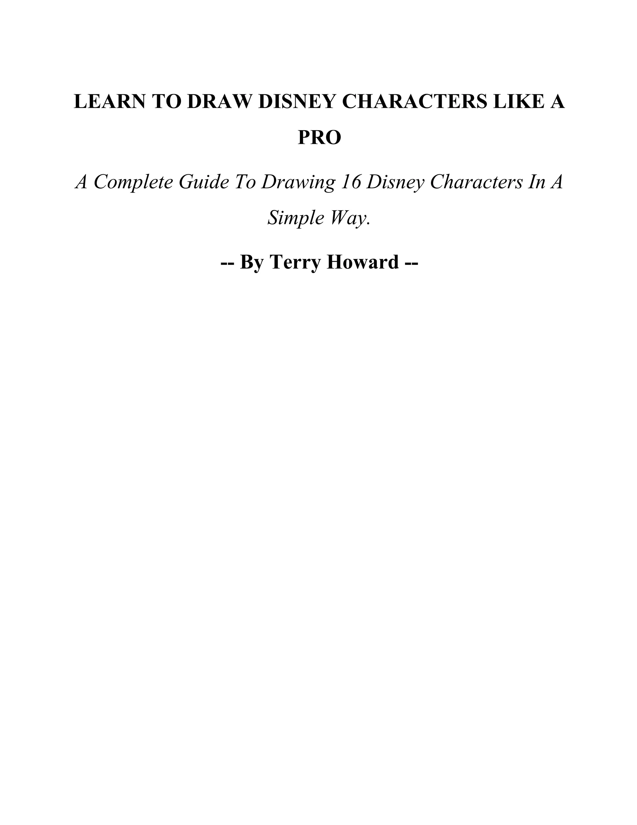 Learn To Draw Disney Characters Like A Pro: A Complete Guide To Drawing ...
