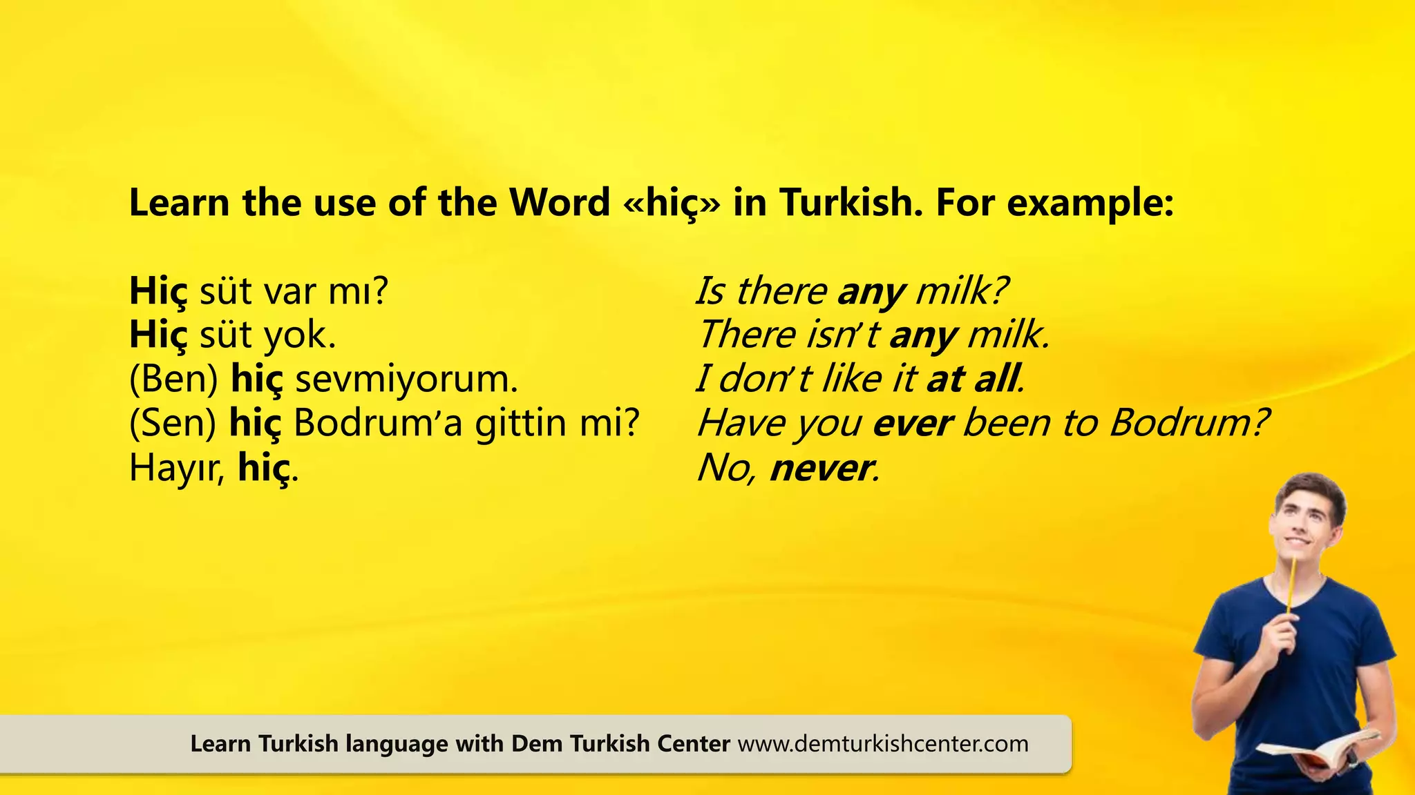Learn Turkish grammar: "ever & never" in Turkish language | PPTX