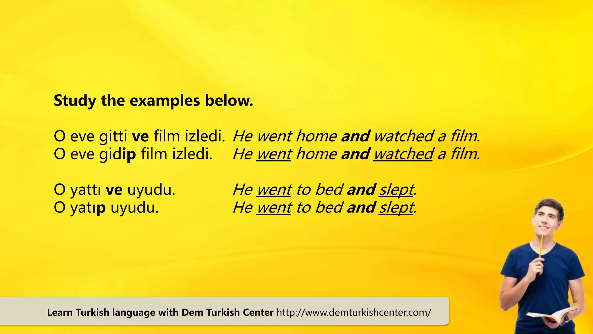 Learn Turkish grammar: Suffix - ip in Turkish language | PPTX