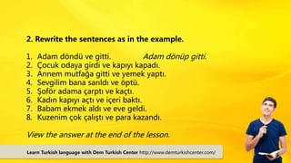 Learn Turkish grammar: Suffix - ip in Turkish language | PPTX