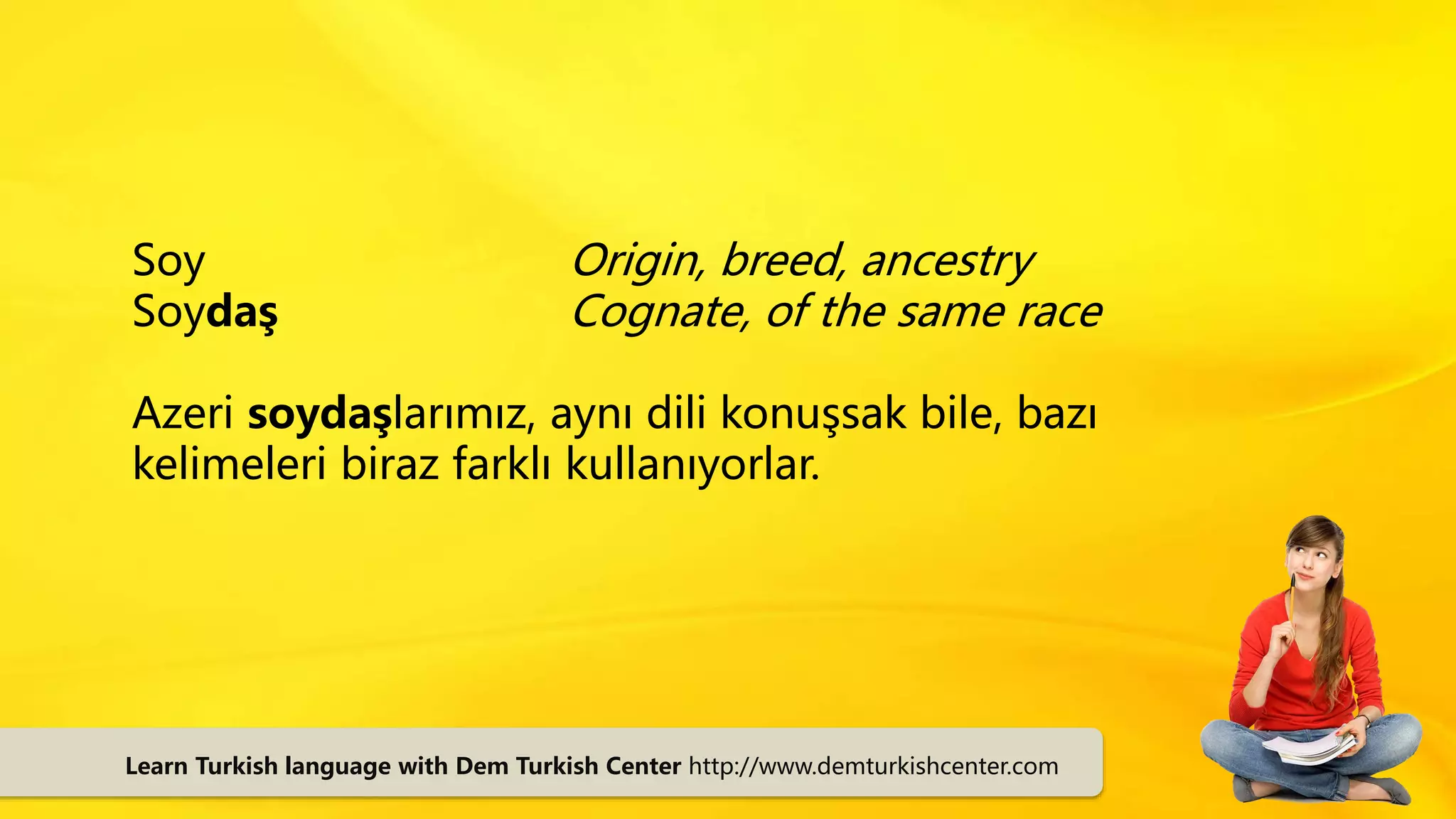 Learn Turkish Suffixes - Suffix - deş | PPT