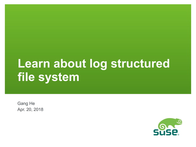 Learn About Log Structured File System Odp Operating Systems