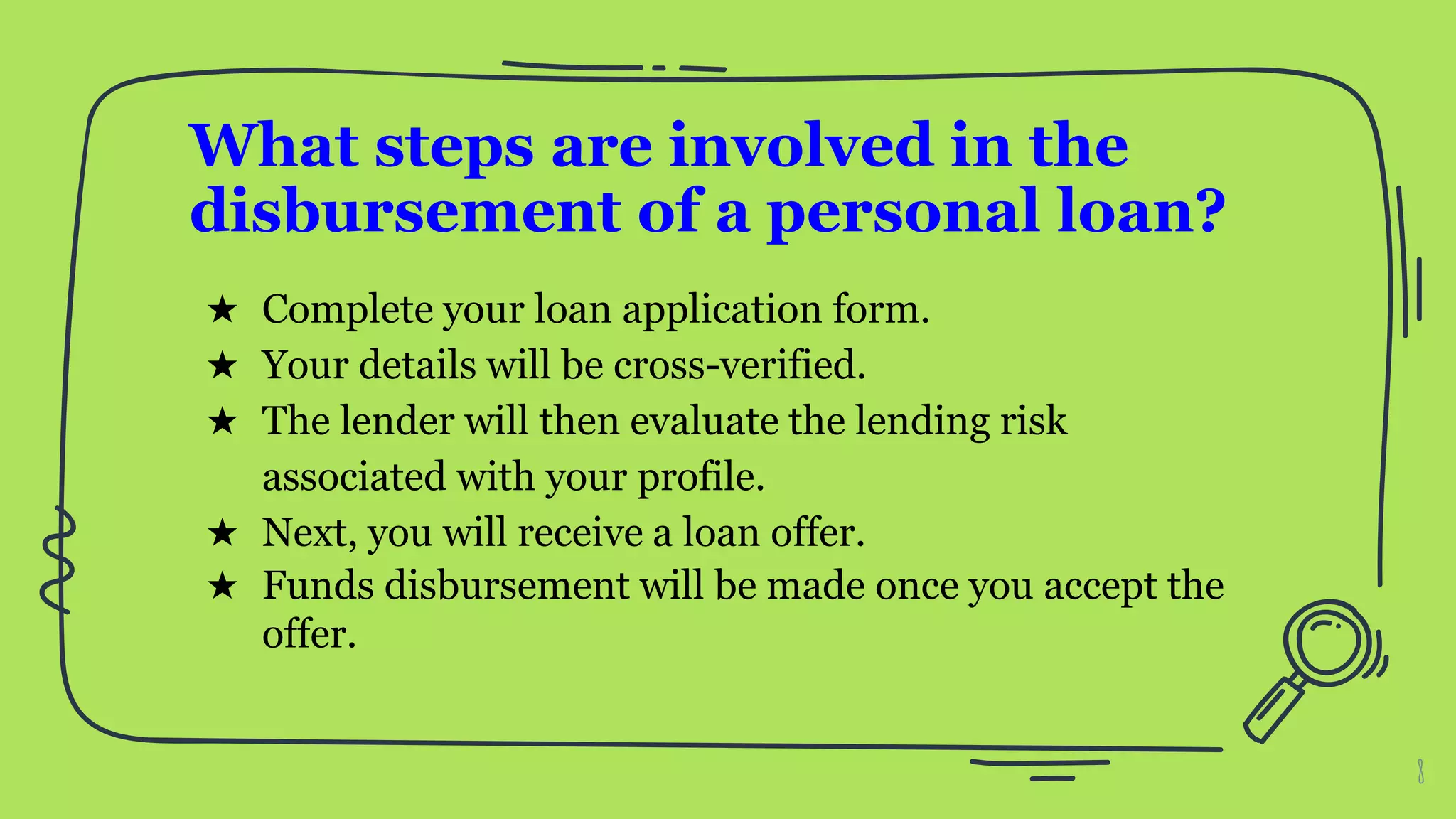 Learn about the steps involved in personal loan disbursement | PPTX