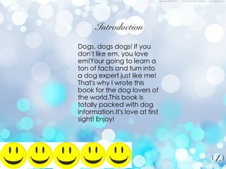 Learn all about dogs by Maddie | PDF