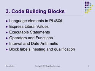 Oracle Database 11g: Learn and Master PL/SQL | Course Outline | PPT