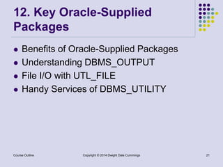 Oracle Database 11g: Learn and Master PL/SQL | Course Outline | PPT
