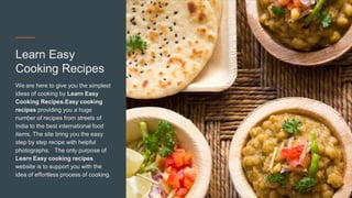 Learn easy cooking recipes | PPT