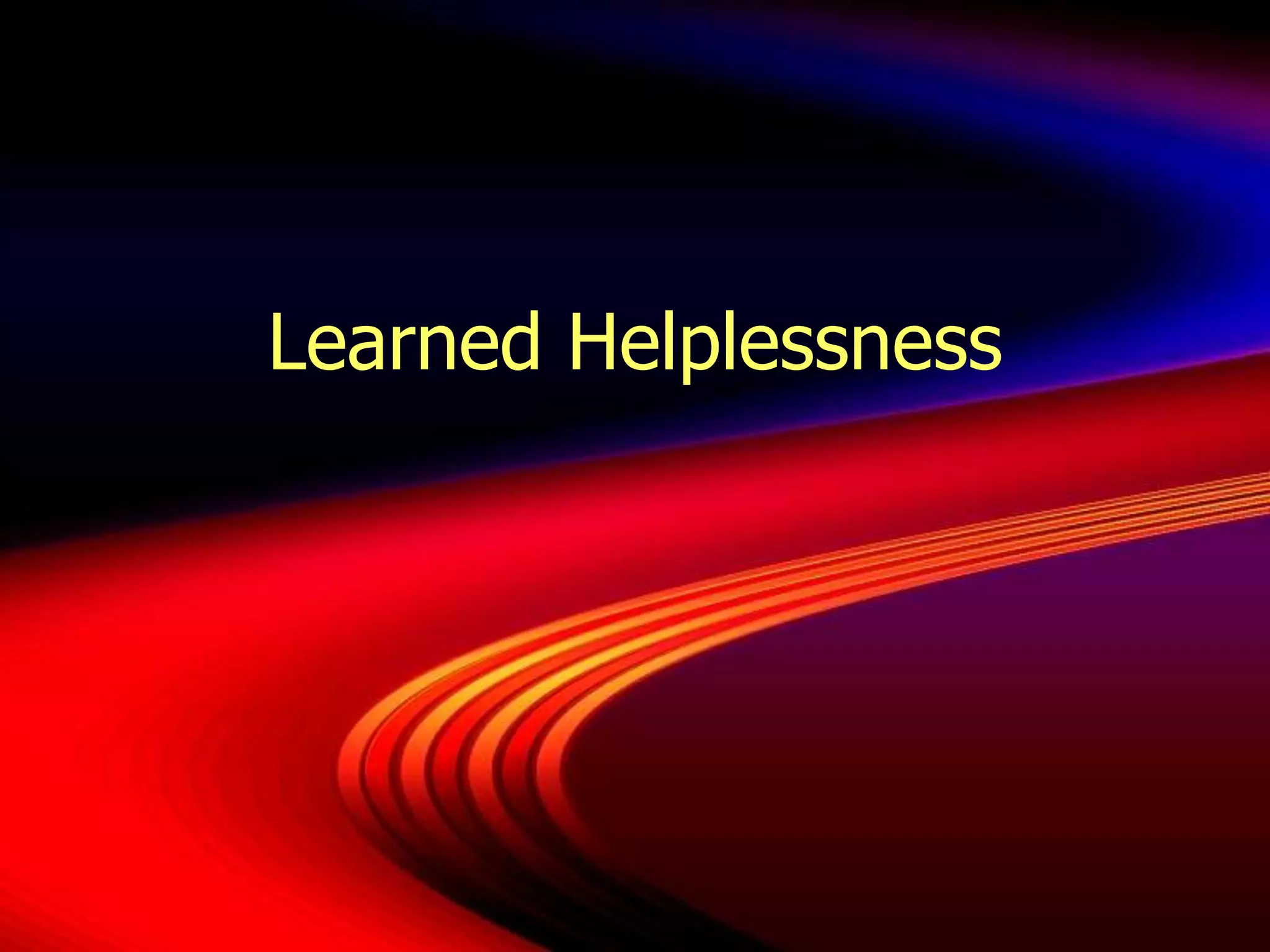 Overcome Learned Helplessness | PPT