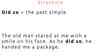 English Grammar Launch Advanced - do so | PDF