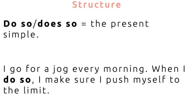 English Grammar Launch Advanced - do so