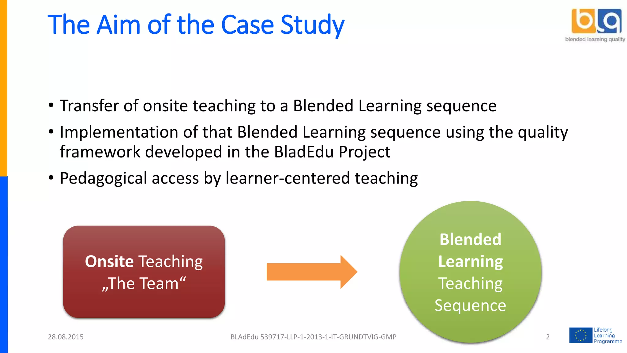 Blended Learning in learner-centered environments – a case study | PPT