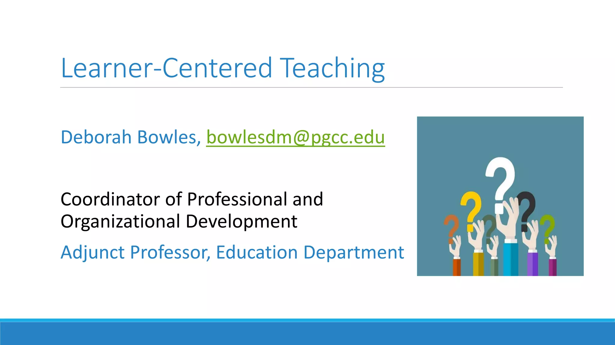 Learner centered teaching | PPTX