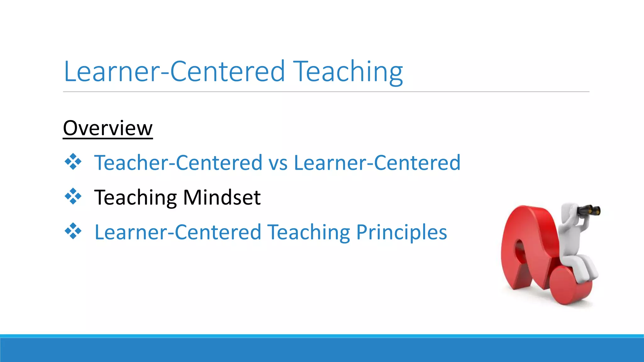 Learner centered teaching | PPTX