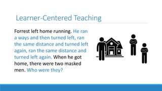 Learner centered teaching | PPTX