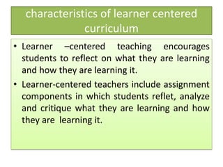 LEARNER ORIENTED CURRICULUM | PPT