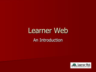 Learner Web | PPT | Online Education | Education