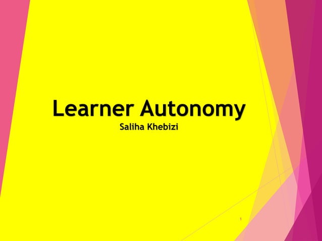 Learner autonomy from theory to practice | PPT | Free Download