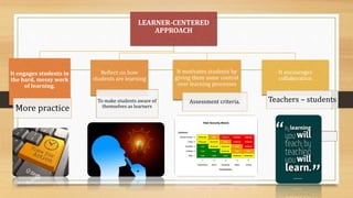 Learner Centered Approach | PPTX